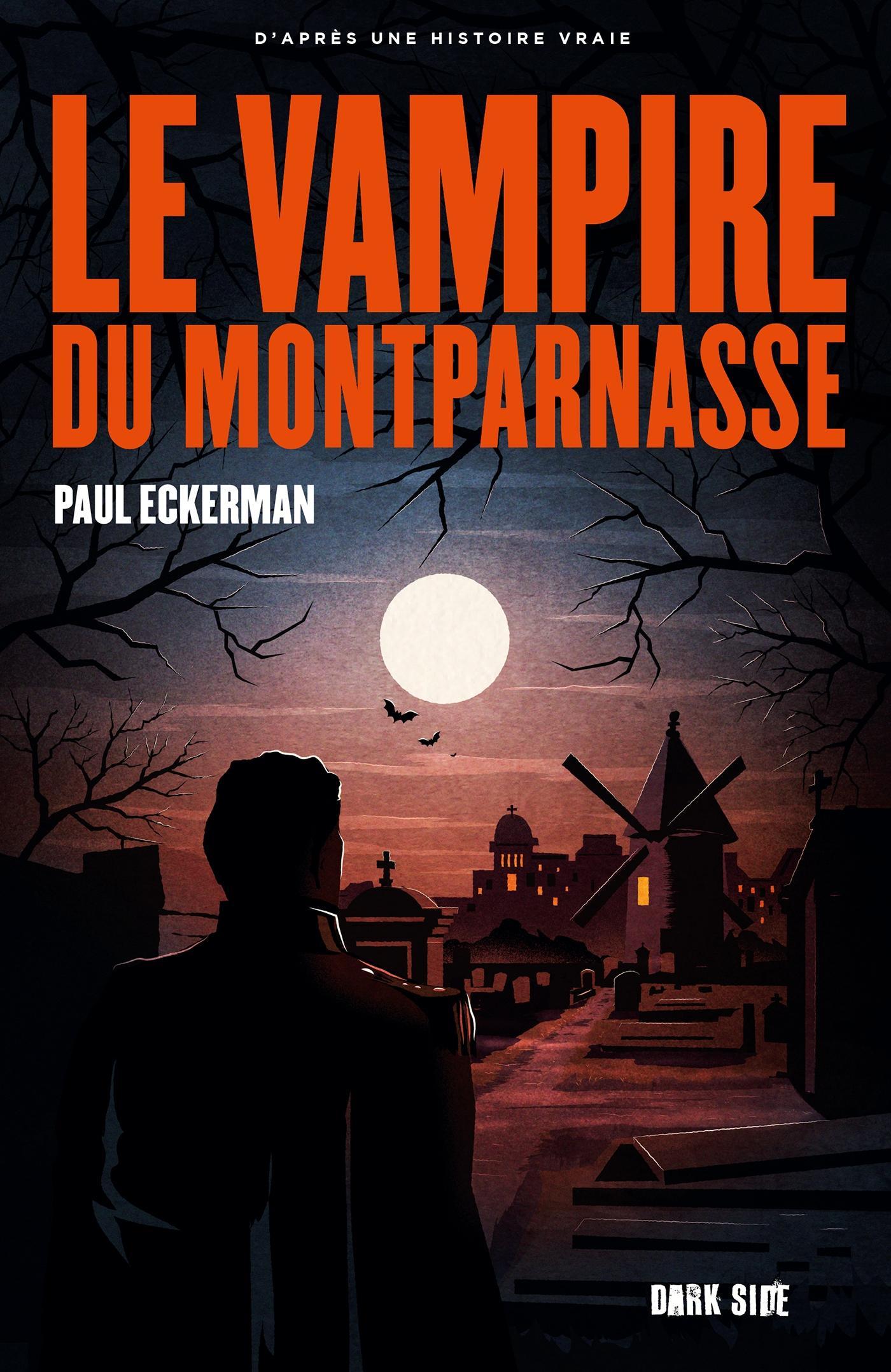 Le vampire du Montparnasse - - Paul Eckerman (EAN13 : 9782017309147 ...
